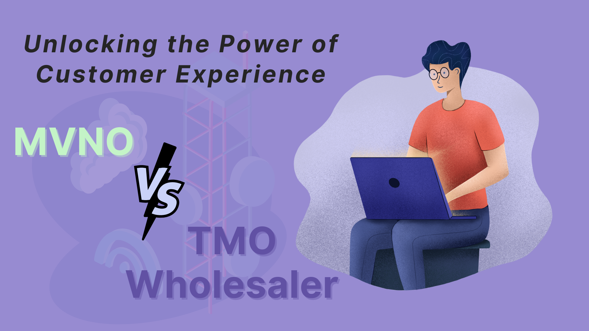 Why Choose an MVNO like Us Over a TMO Wholesaler